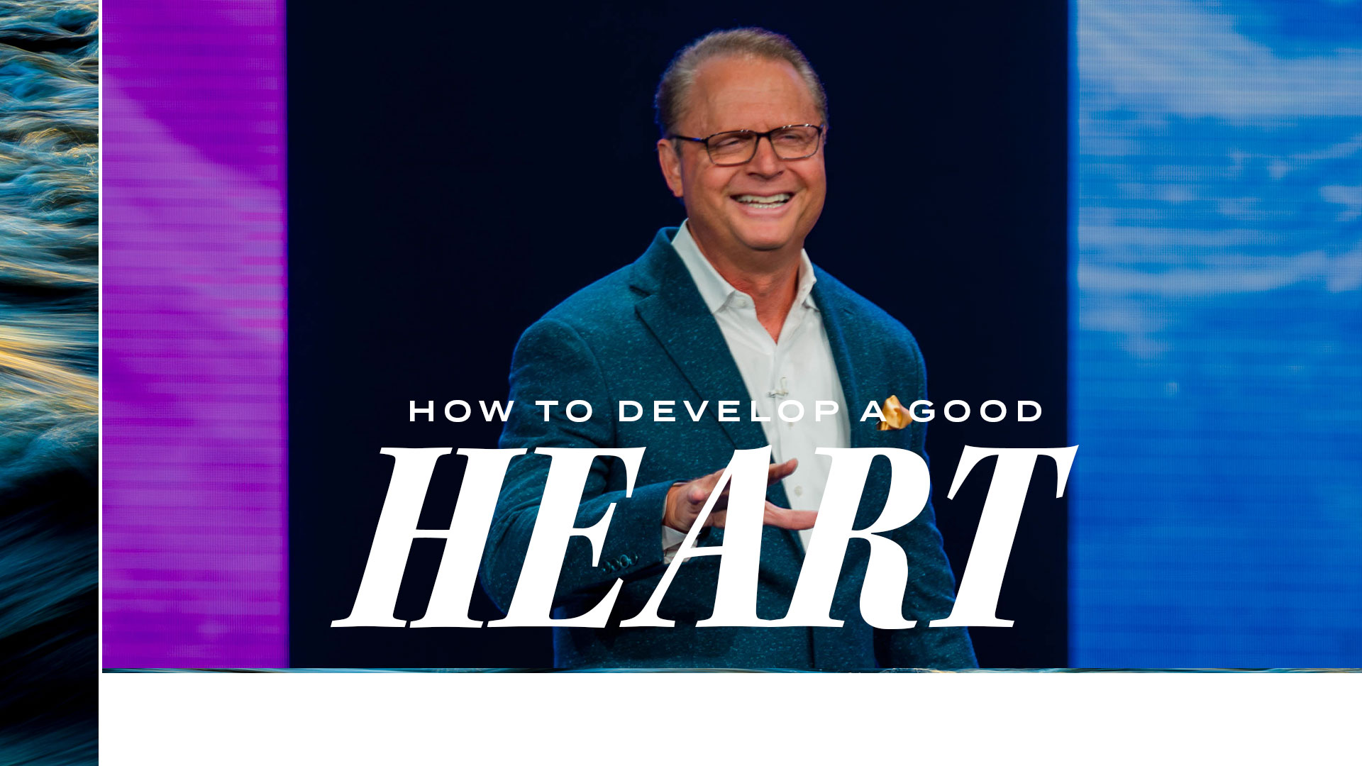 How to Develop a Good Heart | The Ark Church | The Ark Church