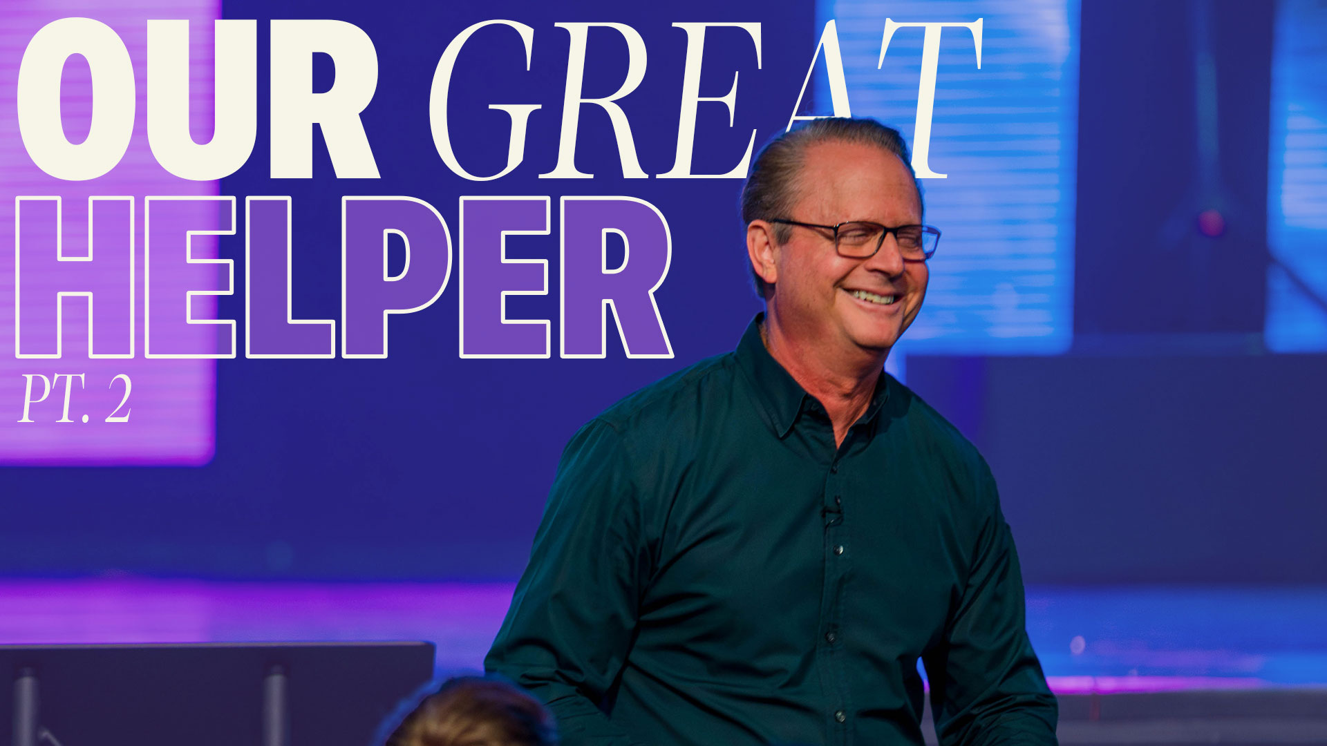 Our Great Helper: Part 2 | The Ark Church | The Ark Church