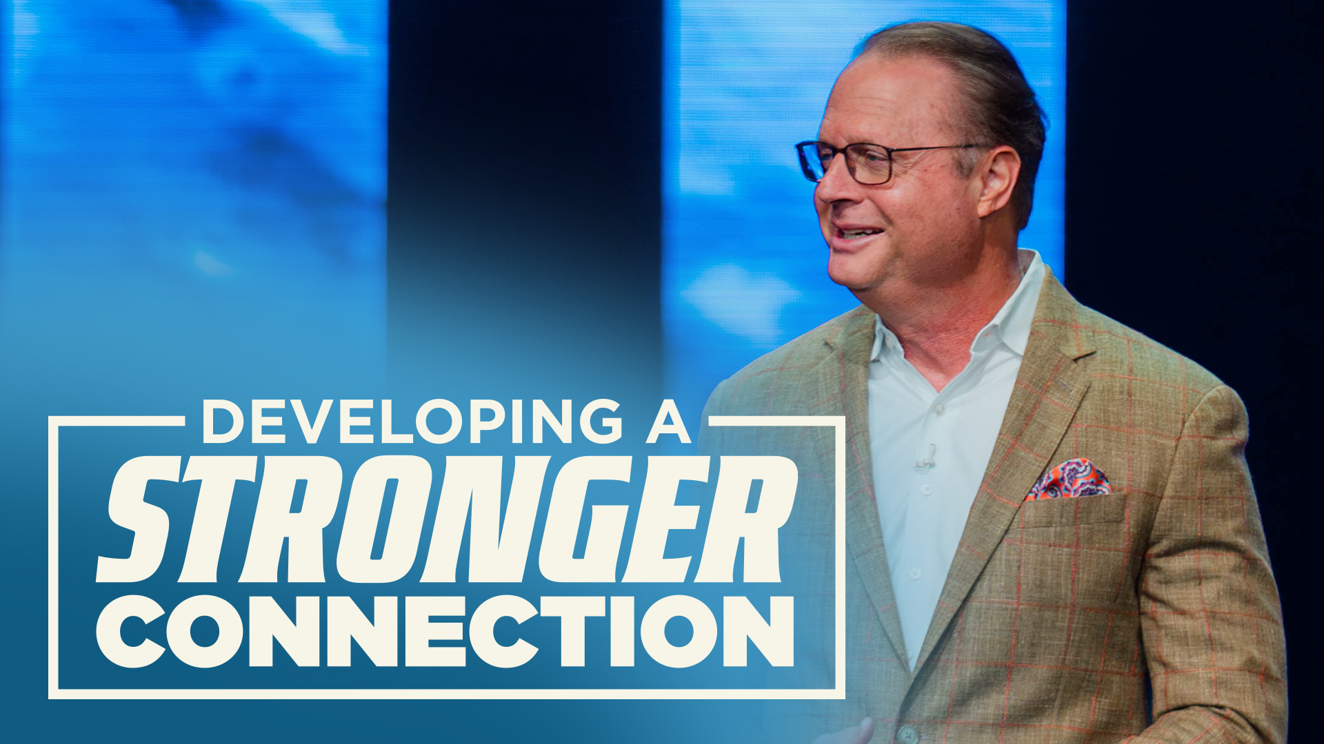 Developing a Stronger Connection | The Ark Church | The Ark Church